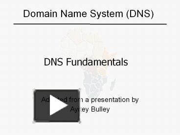Domain Name System (DNS) presentation | free to download