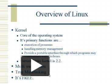 PPT – Overview of Linux PowerPoint presentation | free to view - id ...