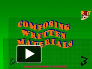 PPT – Composing PowerPoint presentation | free to view - id: 37397-MTQ3N