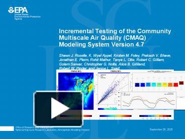 PPT – Incremental Testing of the Community Multiscale Air Quality (CMAQ ...
