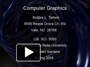 PPT – Computer Graphics PowerPoint presentation | free to view - id ...