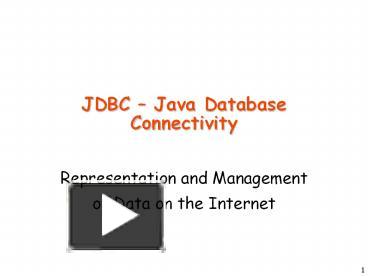 PPT – JDBC PowerPoint presentation | free to download - id: 37930-N2YxN