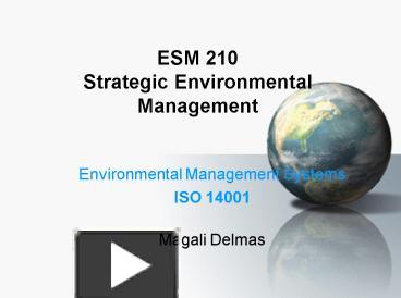 ESM 210 Strategic Environmental Management presentation | free to view