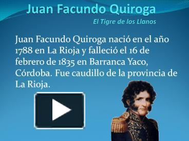Juan Facundo Quiroga presentation | free to download