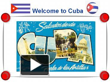 PPT – cuba PowerPoint presentation | free to view - id: 37f5f0-NGNmM