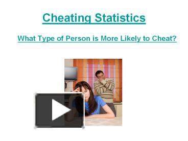 Cheating Statistics – What Type of Person is More Likely to Cheat ...