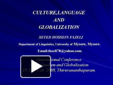 CULTURE,LANGUAGE,AND GLOBALIZATION presentation | free to view