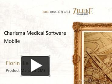 Mobile Charisma Medical Software presentation | free to view