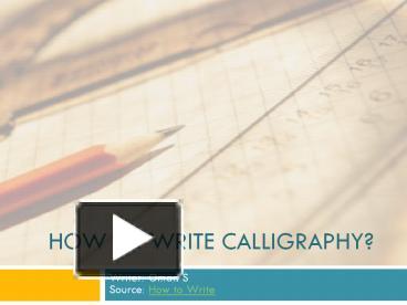 How to write calligraphy | Different Calligraphy styles presentation ...