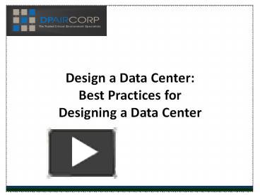Design a Data Center: Best Practices for Designing a Data Center ...