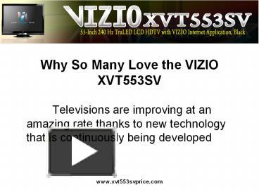 Vizio xvt553sv presentation | free to view