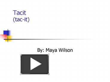 Tacit tacit presentation | free to view