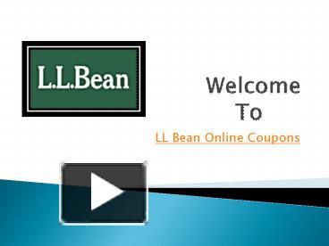 PPT – L L Bean Online Coupons PowerPoint presentation | free to view ...