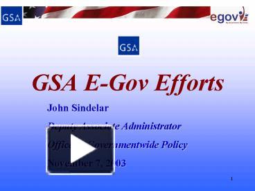 PPT – GSA EGov Efforts PowerPoint presentation | free to view - id ...