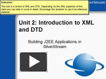 PPT – Unit 2: Introduction to XML and DTD PowerPoint presentation ...