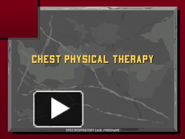 PPT – Chest Physical Therapy PowerPoint presentation | free to view ...