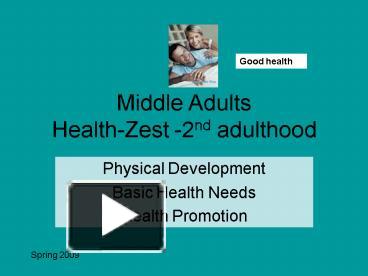 PPT – Middle Adults HealthZest 2nd adulthood PowerPoint presentation ...
