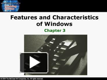PPT – Features and Characteristics of Windows PowerPoint presentation ...