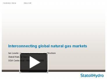 PPT – Interconnecting global natural gas markets PowerPoint ...