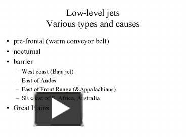 PPT – Lowlevel jets Various types and causes PowerPoint presentation ...