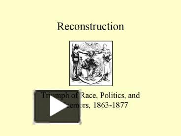 Reconstruction presentation | free to view