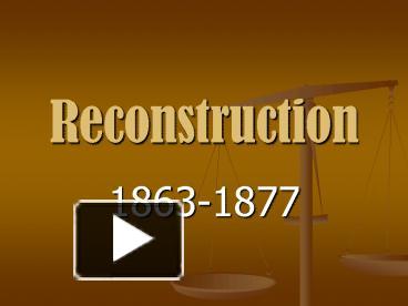 PPT – Reconstruction PowerPoint presentation | free to view - id: 39097 ...