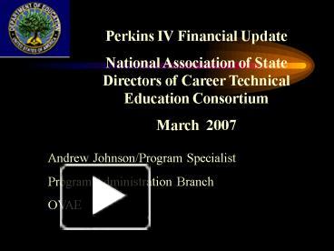 PPT – Perkins IV Financial Update PowerPoint presentation | free to ...