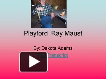 PPT – Playford Ray Maust PowerPoint presentation | free to view - id ...