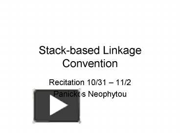 Stackbased Linkage Convention presentation | free to view