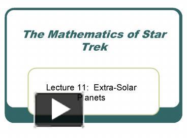 PPT – The Mathematics of Star Trek PowerPoint presentation | free to ...