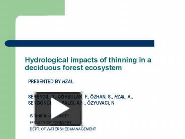 PPT – Hydrological impacts of thinning in a deciduous forest ecosystem ...