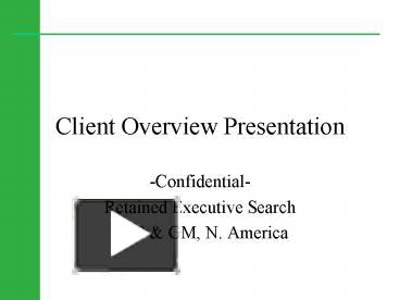 Client Overview Presentation presentation | free to view