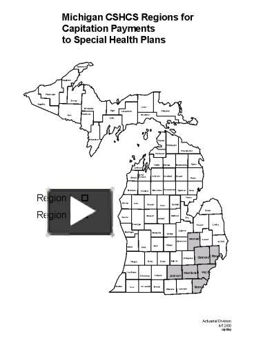 Michigan CSHCS Regions for presentation | free to view