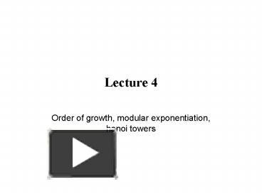 PPT – Order of growth, modular exponentiation, hanoi towers PowerPoint ...