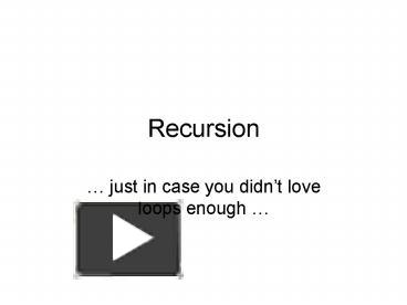 Recursion presentation | free to download