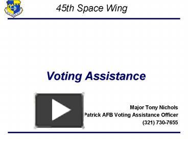 Voting Assistance presentation | free to view