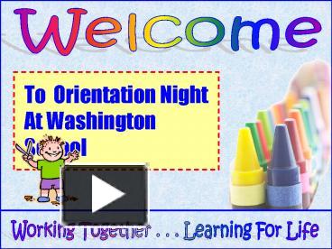 PPT – To Orientation Night At Washington School PowerPoint presentation ...