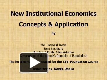 New Institutional Economics ppt presentation | free to view