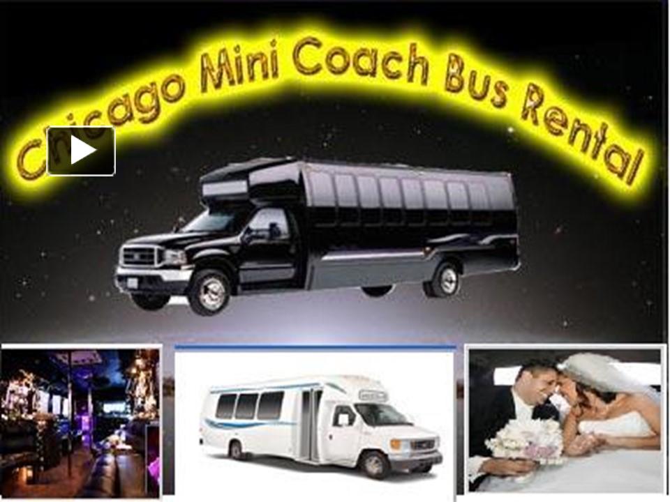 PPT – Chicago Mini Coach Bus Rental PowerPoint presentation | free to ...