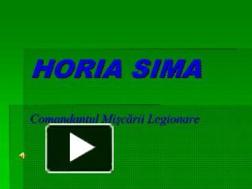 HORIA SIMA presentation | free to view