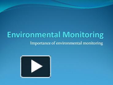 PPT – A brief account on environmental monitoring PowerPoint ...