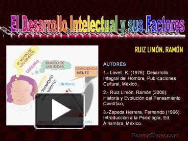 EL DESARROLLO INTELECTUAL Y SUS FACTORES presentation | free to view