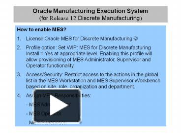 Oracle Manufacturing Execution System (for Release 1 presentation ...