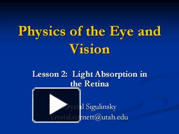 Physics of the Eye and Vision presentation | free to view