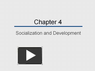 PPT – Socialization and Development PowerPoint presentation | free to ...