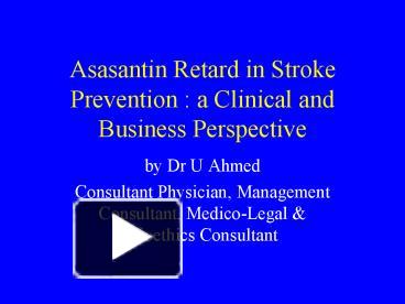 Asasantin Retard in Stroke Prevention : a Clinical and Business ...