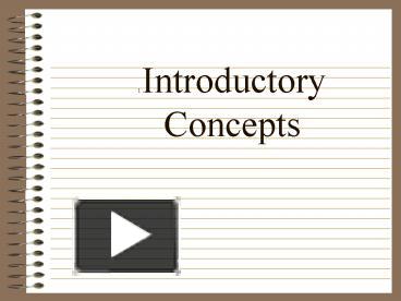 PPT – 1 Introductory Concepts PowerPoint presentation | free to view ...