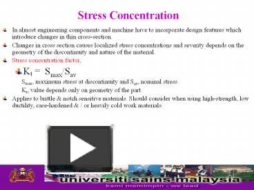 PPT – Stress Concentration In almost engineering components and ...