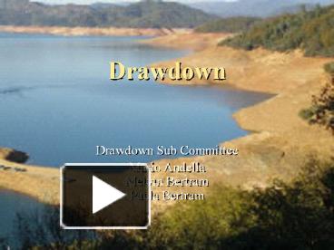 PPT – Drawdown PowerPoint presentation | free to view - id: 3af29e-MmY1Z