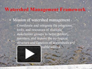 Watershed Management Framework presentation | free to view